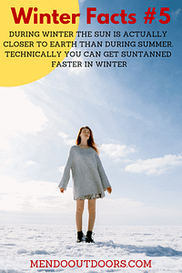 Winter Facts You Will Absolutel Love (Especially No. 6) - Mendooutdoors